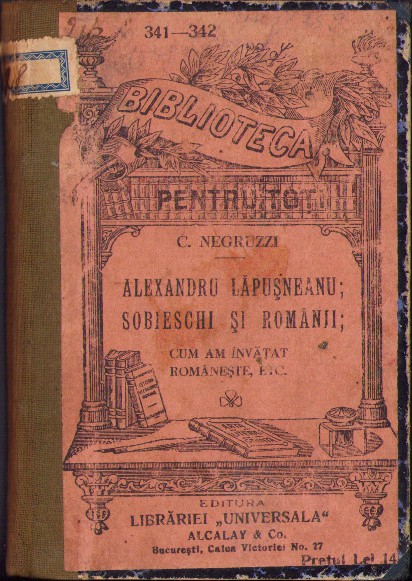 Alexandru Lăpușneanu, Sobieschi și românii, Cum am învățat românește ...